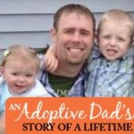 Jake's Adoption Story: An Adoptive Dad's View of Open Adoption ...